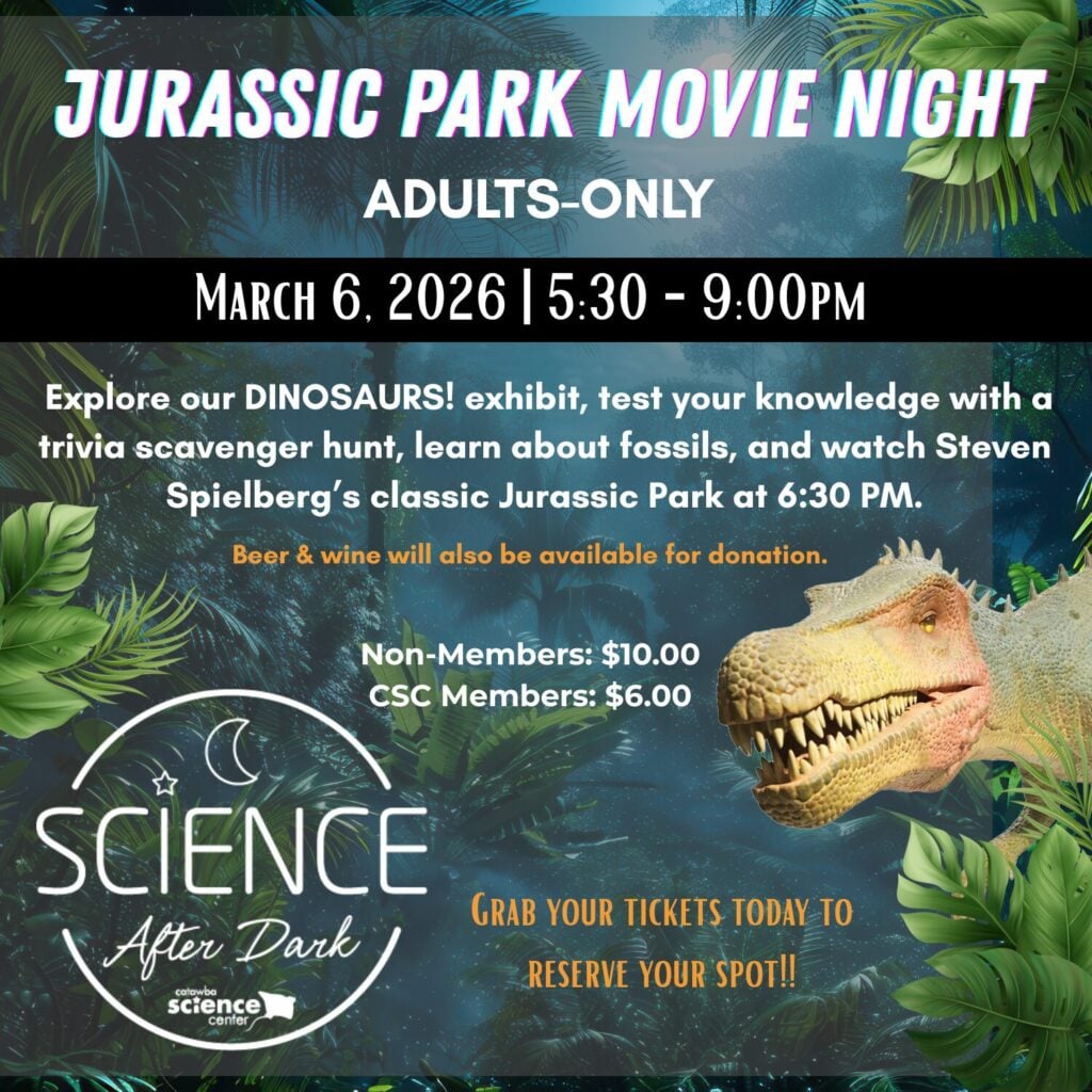 Catawba Science Center : Science After Dark- Jurassic Park Movie Night ...